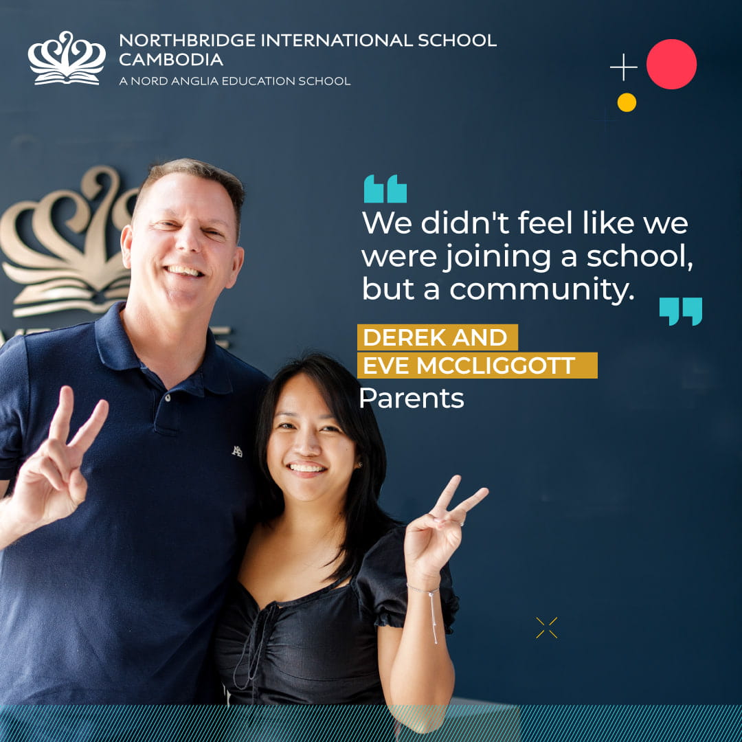 How Northbridge International School Cambodia became the perfect fit ...